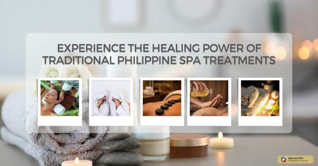 Experience the Healing Power of Traditional Philippine Spa Treatments ...