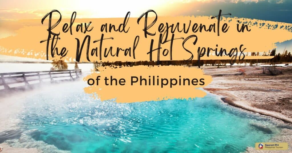 Relax and Rejuvenate in the Natural Hot Springs of the Philippines ...