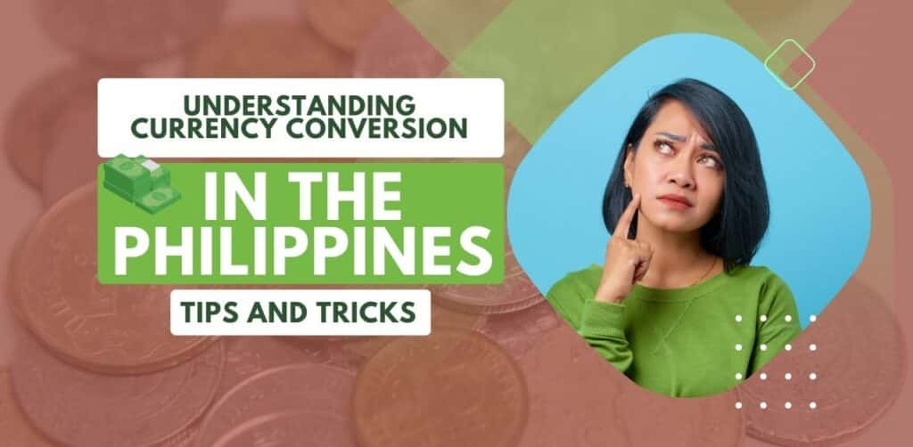 Understanding Currency Conversion in the Philippines: Tips and Tricks ...