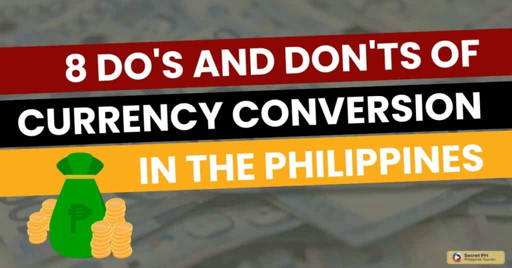 8 Do's and Don'ts of Currency Conversion in the Philippines - Secret ...