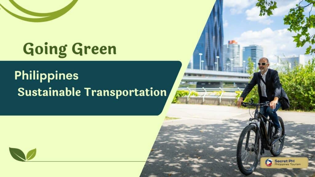 Going Green in the Philippines: Sustainable Transportation Options ...