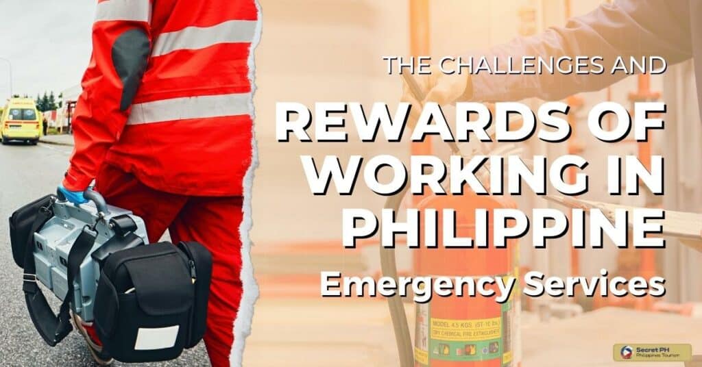 The Challenges and Rewards of Working in Philippine Emergency Services ...