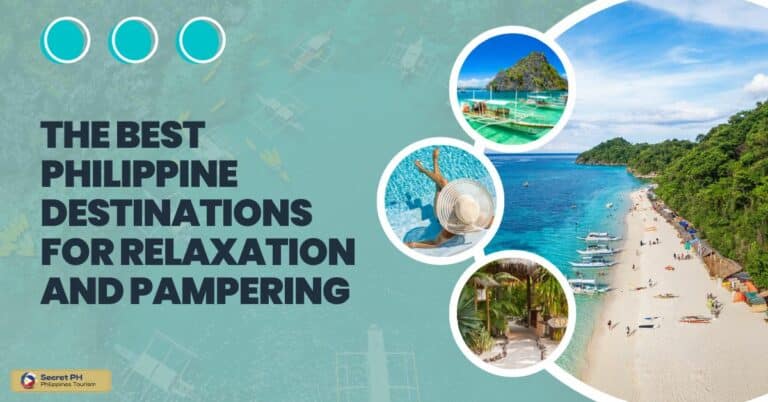 The Best Philippine Destinations for Relaxation and Pampering - Secret ...
