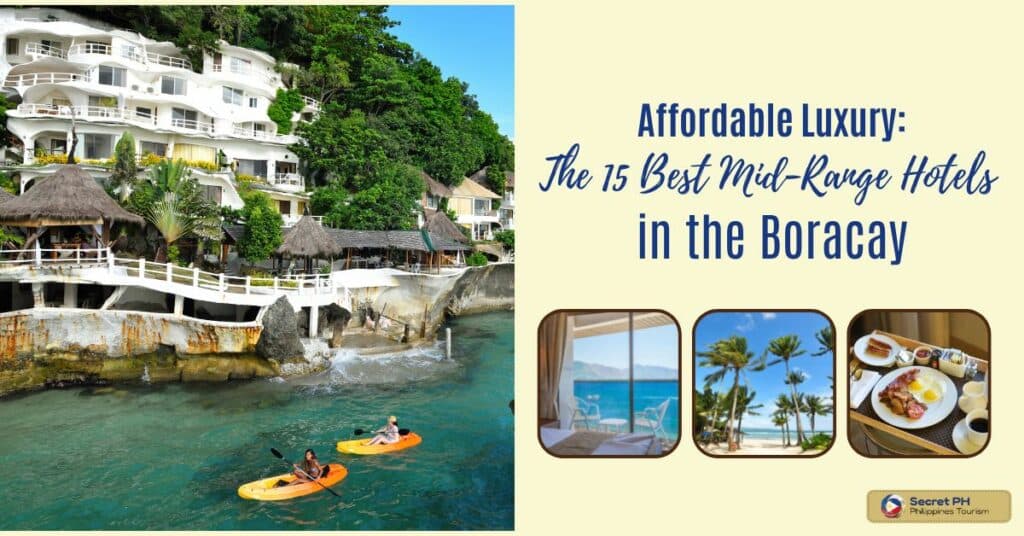 Affordable Luxury: The 15 Best Mid-Range Hotels in the Boracay - Secret ...