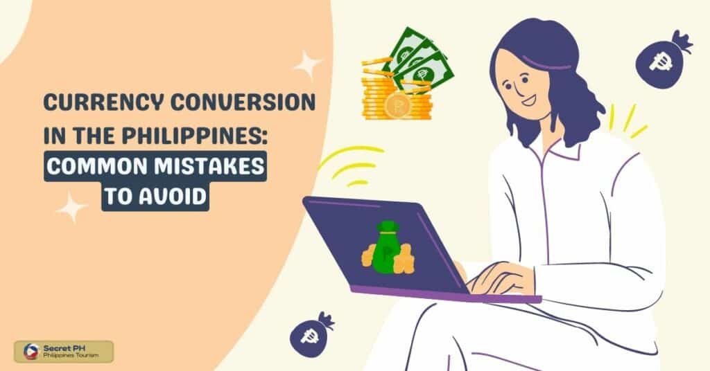 Currency Conversion in the Philippines: Common Mistakes to Avoid ...