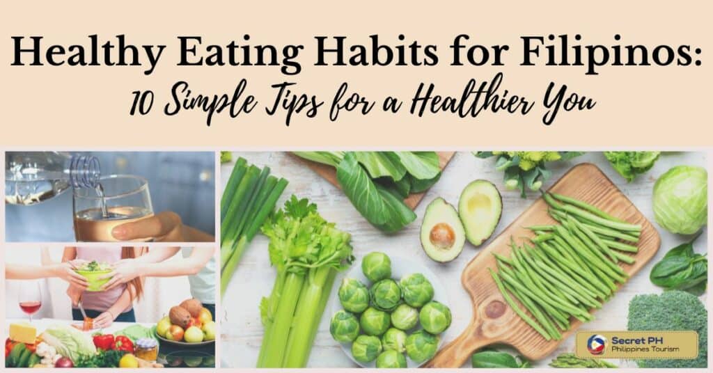 Healthy Eating Habits for Filipinos: 10 Simple Tips for a Healthier You ...