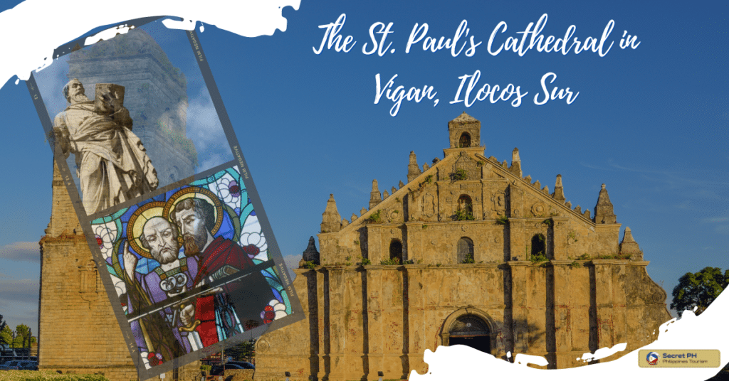 The St. Paul's Cathedral in Vigan, Ilocos Sur - Secret Philippines