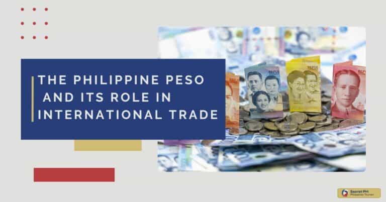 The Philippine Peso and Its Role in International Trade - Secret ...