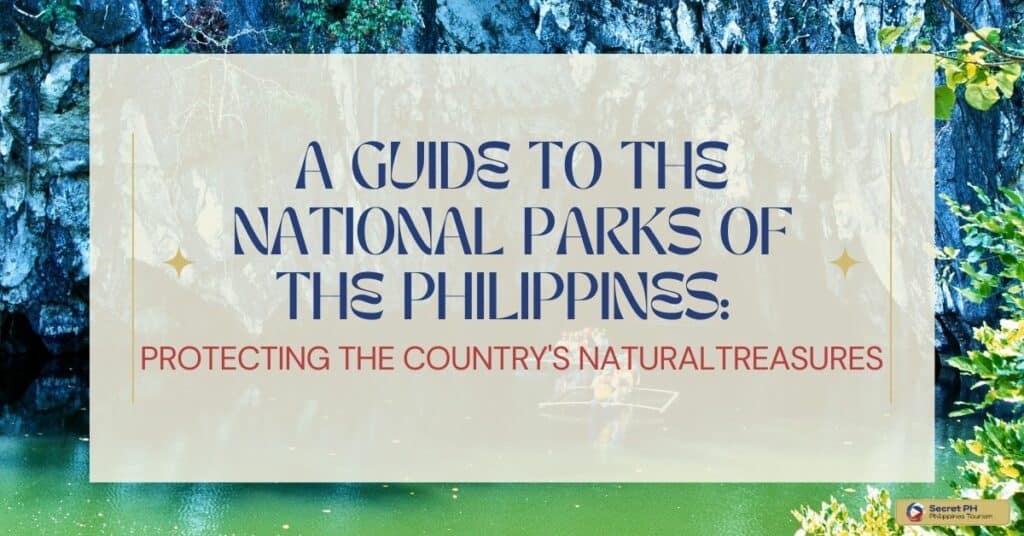 A Guide to the National Parks of the Philippines: Protecting the ...