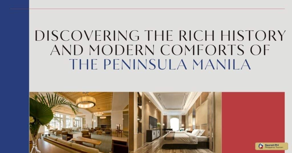 Discovering the Rich History and Modern Comforts of The Peninsula ...
