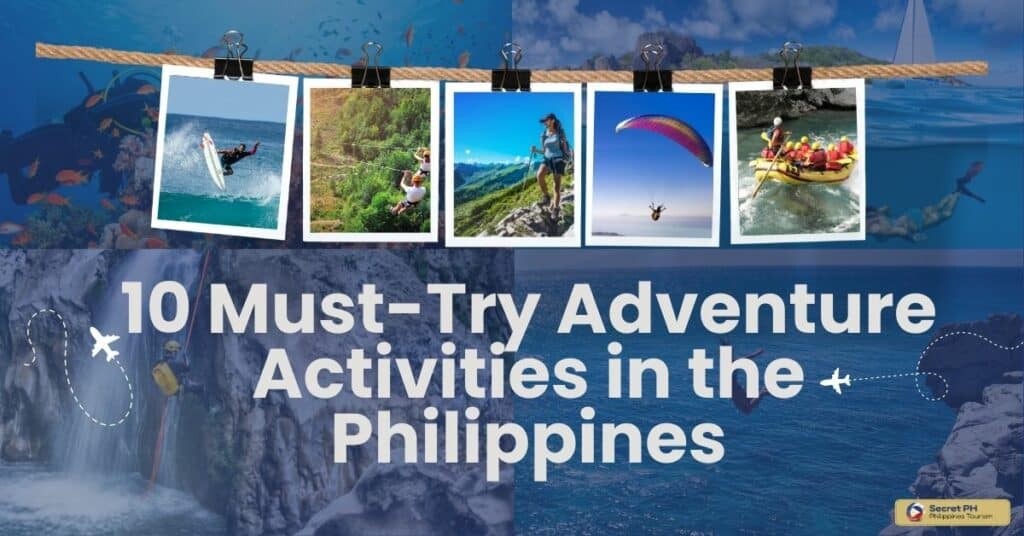 10 Must-Try Adventure Activities in the Philippines - Secret Philippines