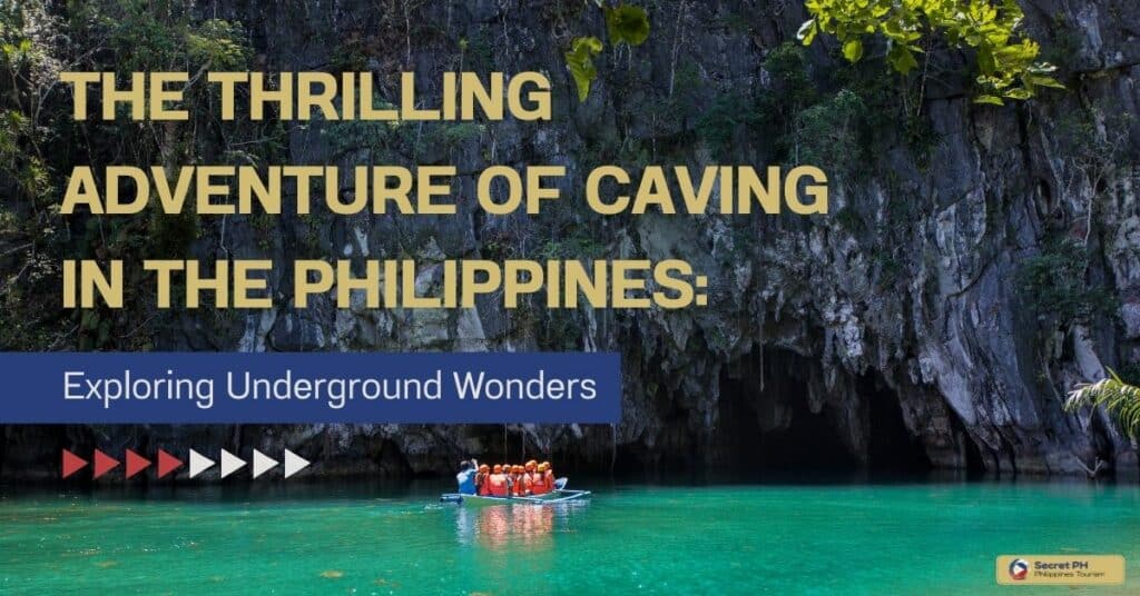 The Thrilling Adventure of Caving in the Philippines: Exploring ...