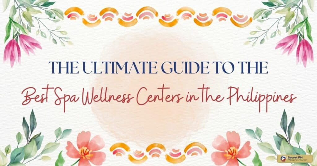 The Ultimate Guide to the Best Spa Wellness Centers in the Philippines ...