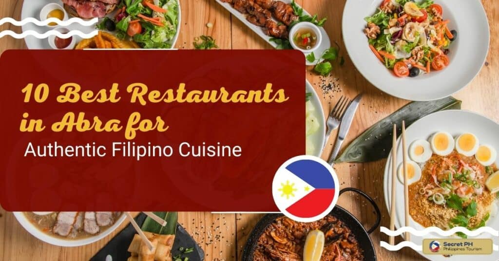 10 Best Restaurants in Abra for Authentic Filipino Cuisine - Secret ...