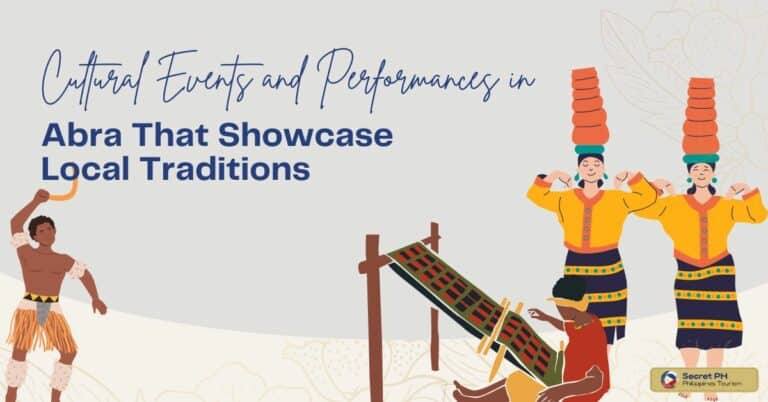 Cultural Events and Performances in Abra That Showcase Local Traditions ...