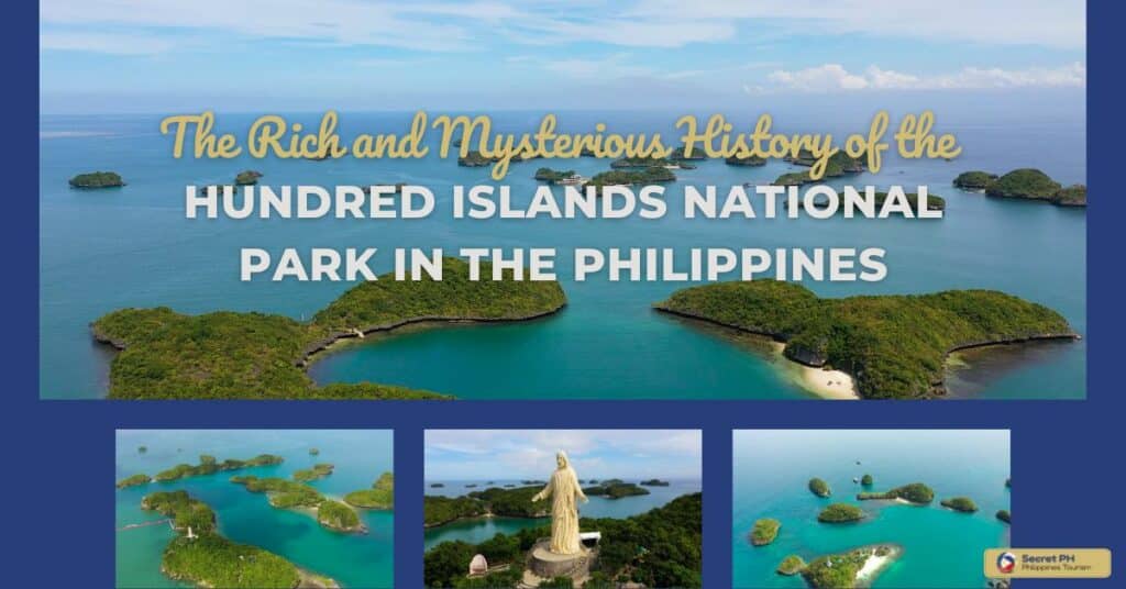 The Rich and Mysterious History of the Hundred Islands National Park in the Philippines - Secret ...