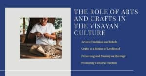Exploring Local Arts and Crafts in the Visayas: A Journey through ...